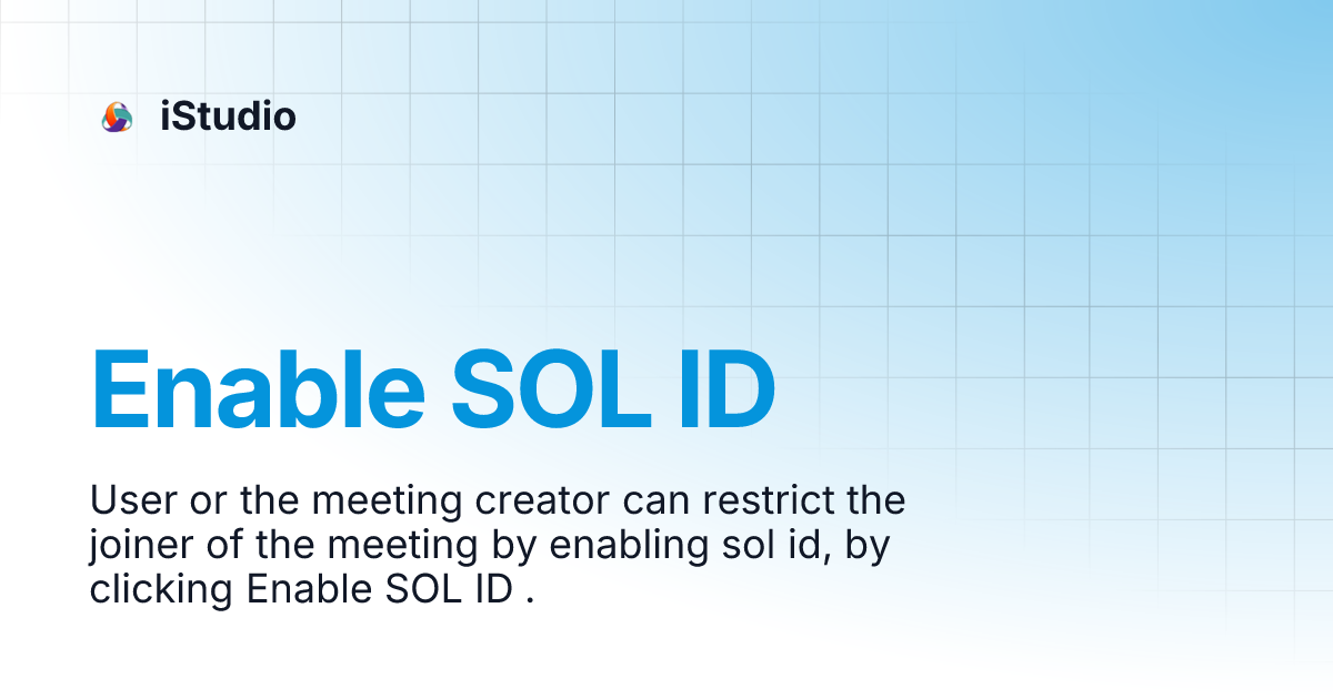 Enable SOL ID | iStudio