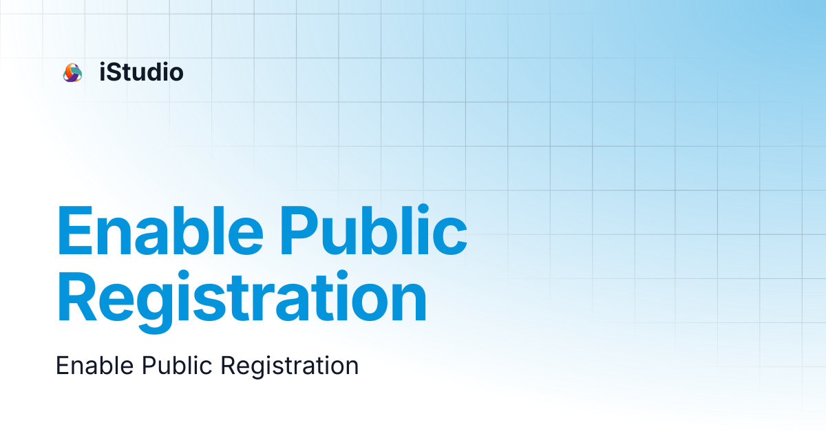 Enable Public Registration | iStudio
